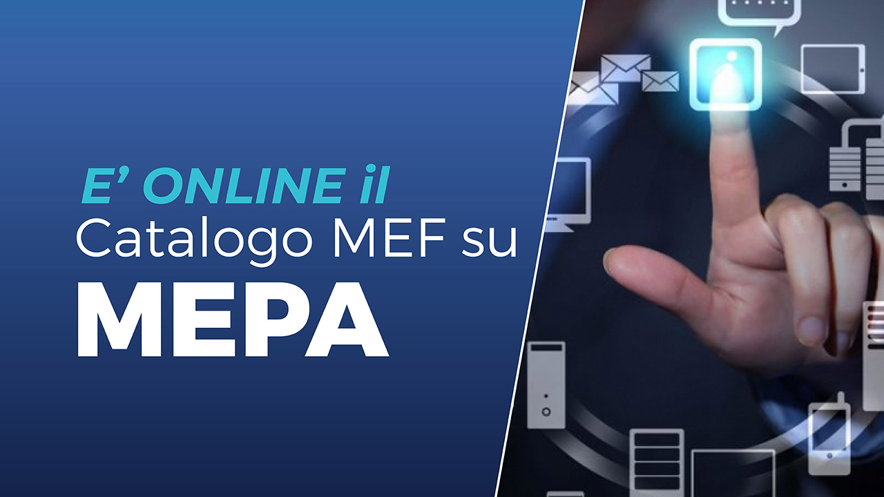 Pubblicato su MEPA il catalogo Mef per l'acquisto di materiale ...